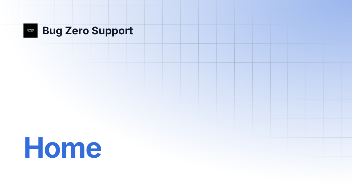 Home | Bug Zero Support