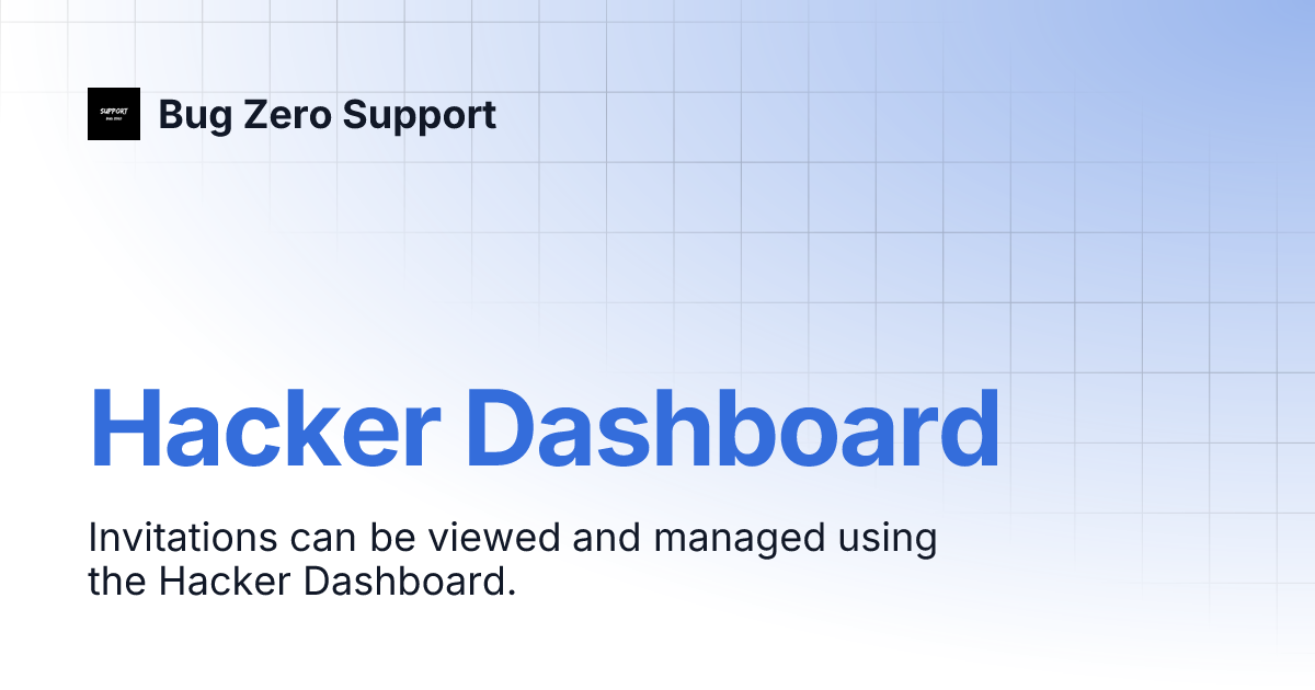 Hacker Dashboard | Bug Zero Support